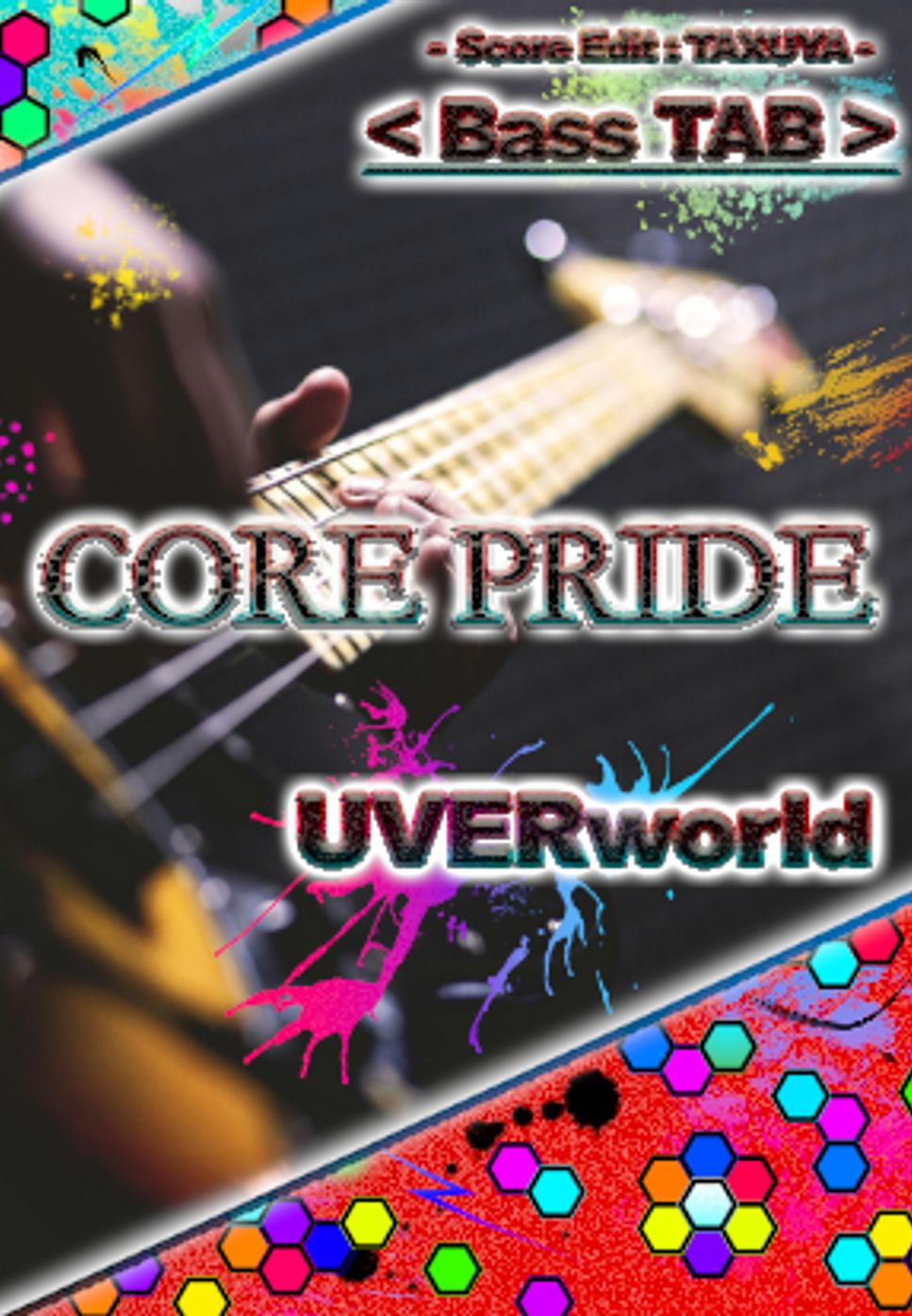 UVERworld - CORE PRIDE (Bass TABS) Sheets by TAXUYA