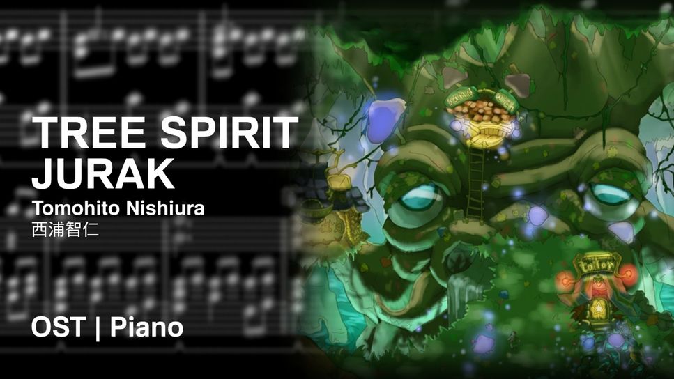 Tomohito Nishiura - Tree Spirit Jurak Sheet Music by Shouyin