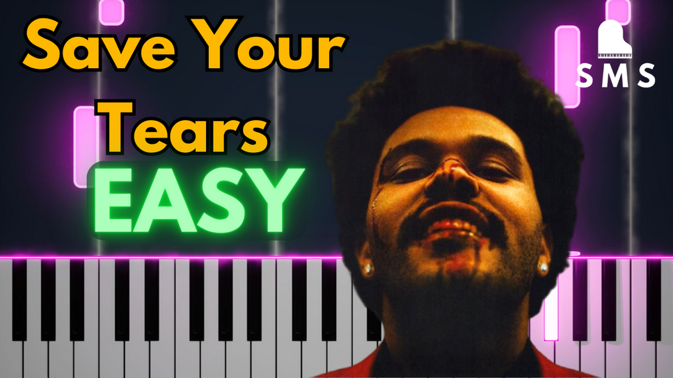 Weeknd - Save Your Tears Sheet Music by SheetMusicSimply