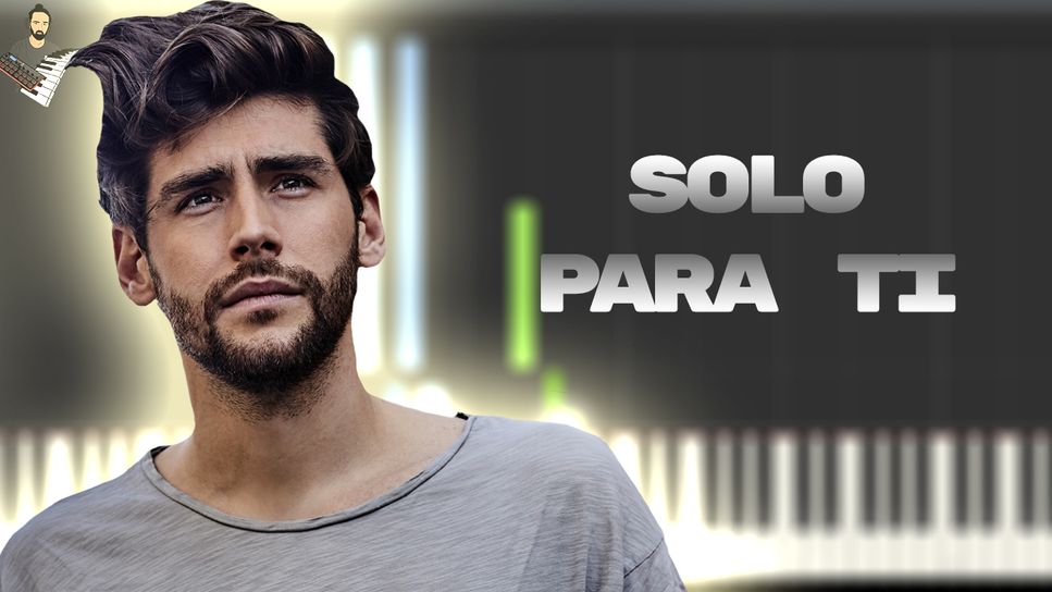 Alvaro Soler & Topic - Solo Para Ti Sheet Music