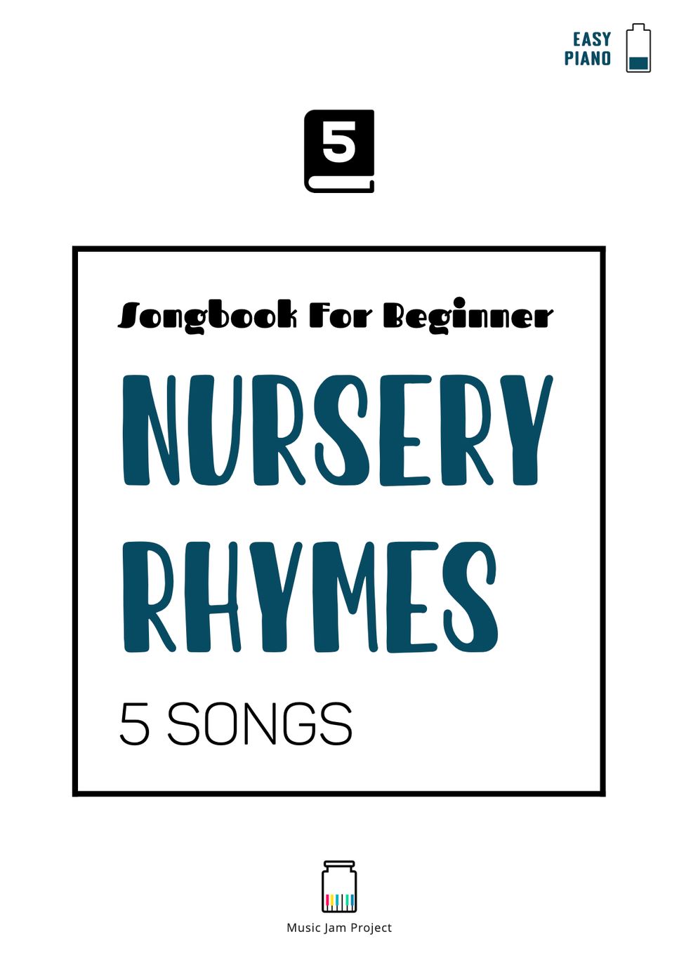 Nursery Rhymes For Beginner - Book 5 Sheet Music by Benny Chaw