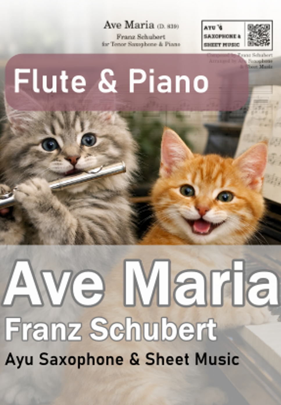 Franz Schubert - Ave Maria (Flute & Piano) Sheet Music by Ayu Saxophone ...
