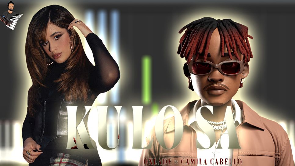 Oxlade feat. Camila Cabello - KU LO SA Sheets
