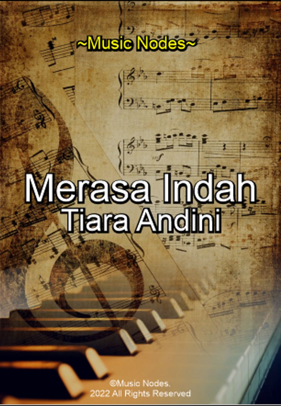 Tiara Andini - Merasa Indah (Partitur Piano) 악보 by Music Nodes