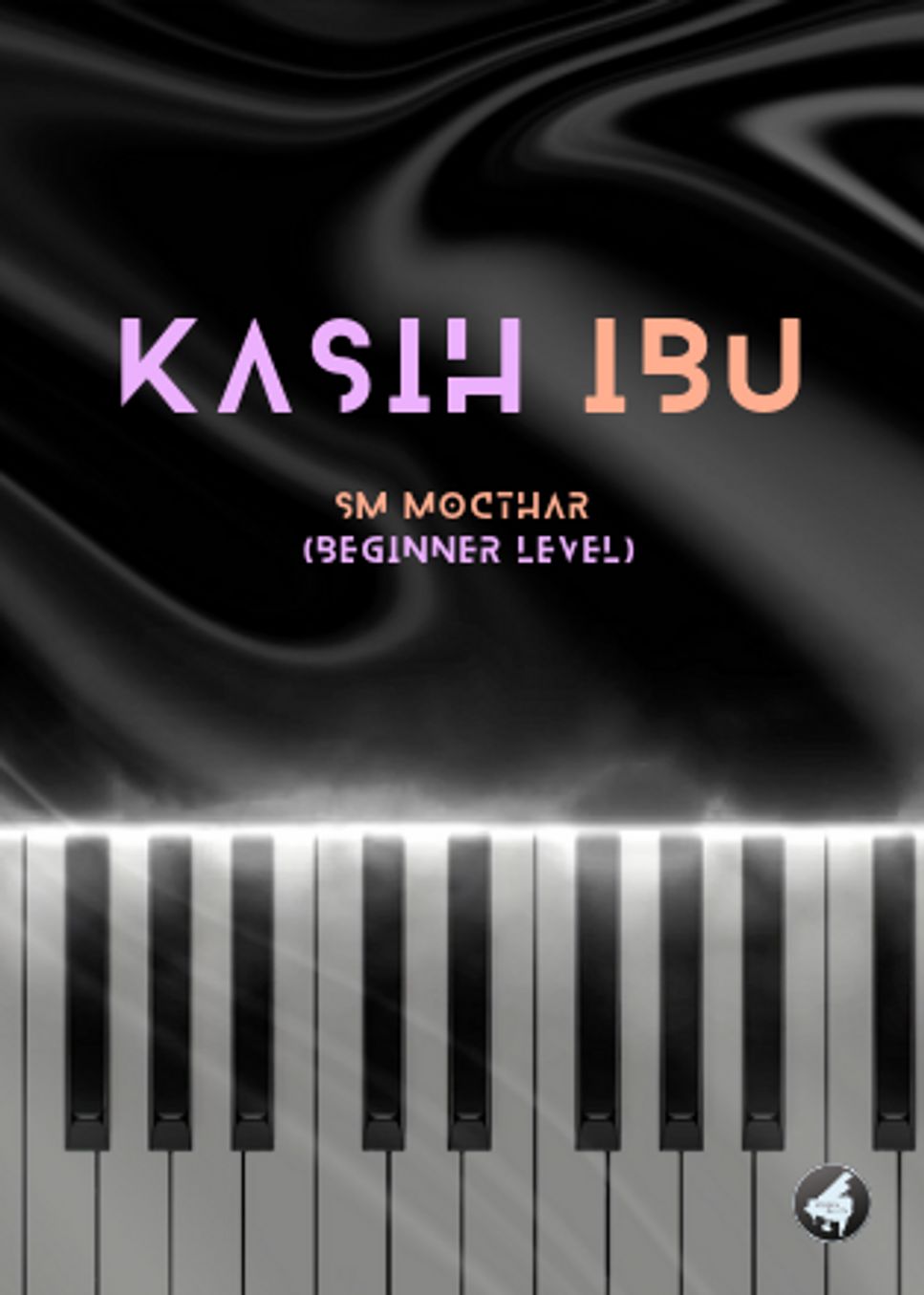 SM Mochtar - Kasih Ibu (Beginner Level) Sheet by Aldora Davita