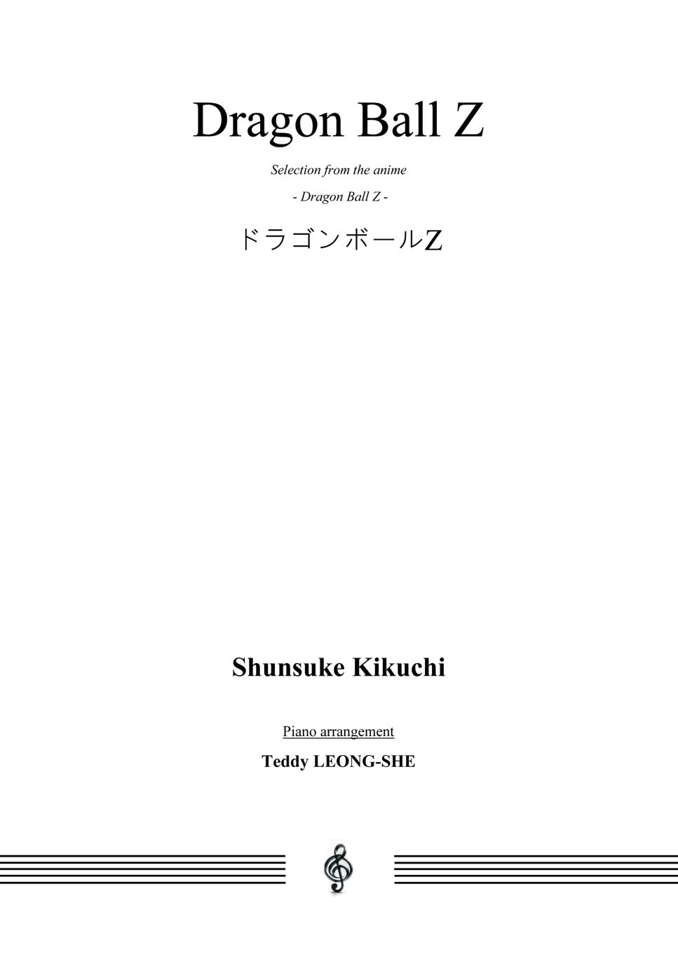 Shunsuke Kikushi - Dragon Ball Z - ドラゴンボールZ نوتة موسيقية by Teddy LEONG-SHE