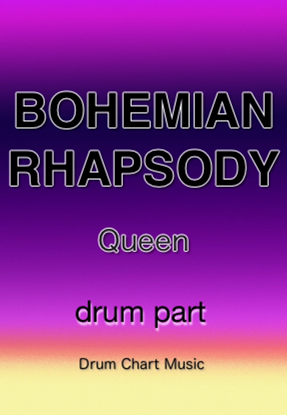 Queen - BOHEMIAN RHAPSODY(完コピ譜) Sheets by Drum Chart Music