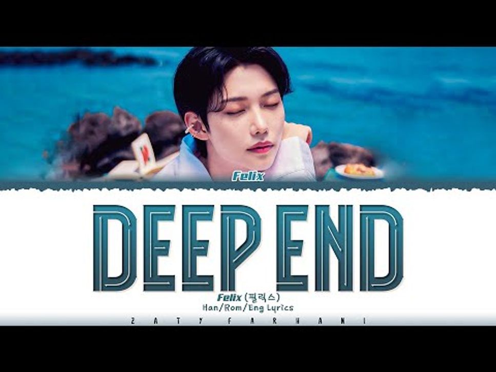 Sin EunJee、Felix李龙馥 - Deep end (附歌词) Tab + 단선 악보 by Wdxxf