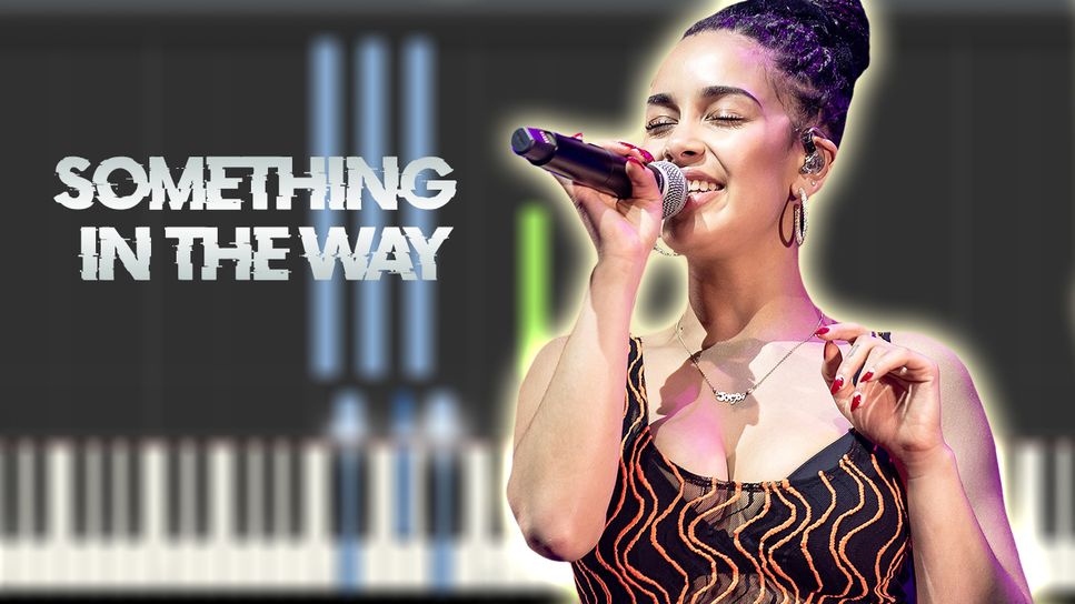 Jorja Smith - Something in the Way Sheet Music