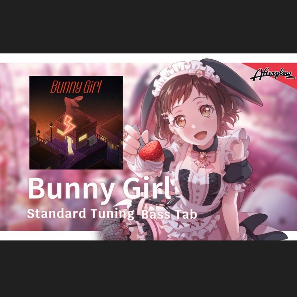 Akasaki Bunny Girl Cover By Afterglow Tab 1 Staff By 雪鹽子