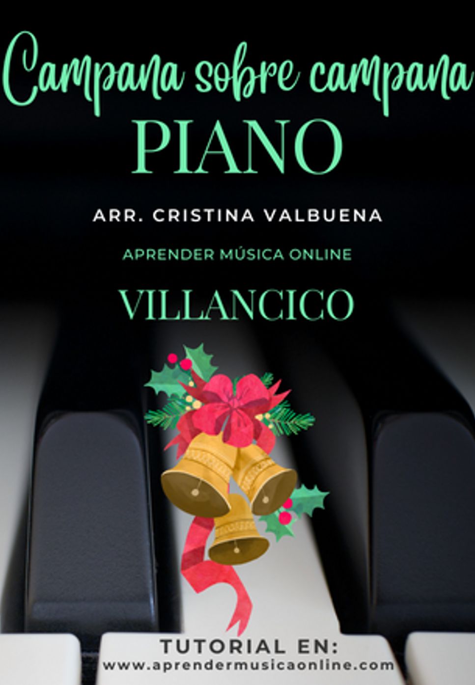 Campana sobre campana villancico 樂譜 by Cristina Valbuena